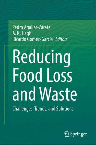 Reducing Food Loss and Waste By Pedro Aguilar-Zárate | World of Books GB