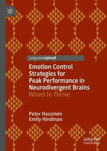 Emotion Control Strategies for Peak Performance in Neurodivergent ...