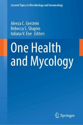 One Health and Mycology By Aleeza C Gerstein | World of Books
