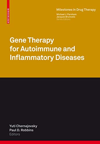 Gene Therapy for Autoimmune and Inflammatory Diseases By Yuti ...