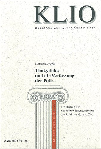 Thukydides Und Die Verfassung Der Polis By Hartmut Leppin| World of ...