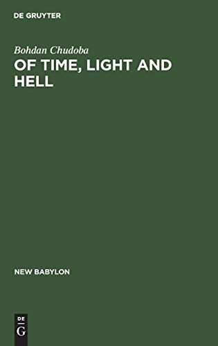 Of time, light and hell By Bohdan Chudoba | World of Books US