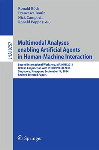 Multimodal Analyses enabling Artificial Agents in Human-Machine ...