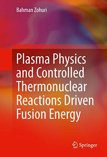 Plasma Physics and Controlled Thermonuclear Reactions Driven Fusion ...