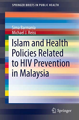Islam and Health Policies Related to HIV Prevention in Malaysia By Sima ...