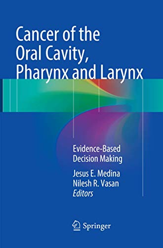 Cancer of the Oral Cavity, Pharynx and Larynx By Jesus E Medina | World ...