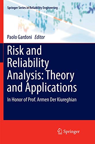 Risk and Reliability Analysis: Theory and Applications By Paolo Gardoni ...