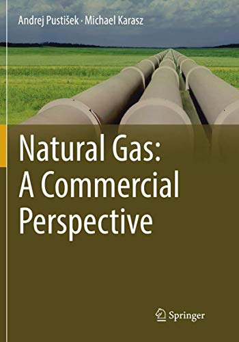 Natural Gas: A Commercial Perspective By Michael Karasz | World of Books GB