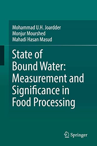 State of Bound Water: Measurement and Significance in Food Processing ...