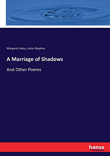 A Marriage of Shadows By Leslie Stephen | World of Books US