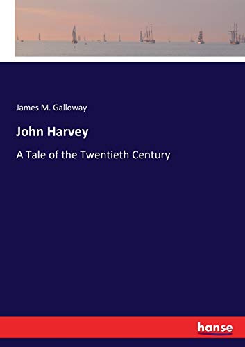 John Harvey By James M Galloway | World of Books US