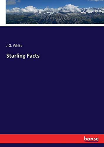 Starling Facts By J G White | World of Books