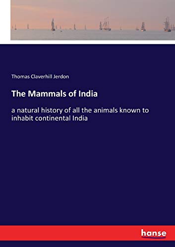 The Mammals of India By Thomas Claverhill Jerdon | World of Books GB