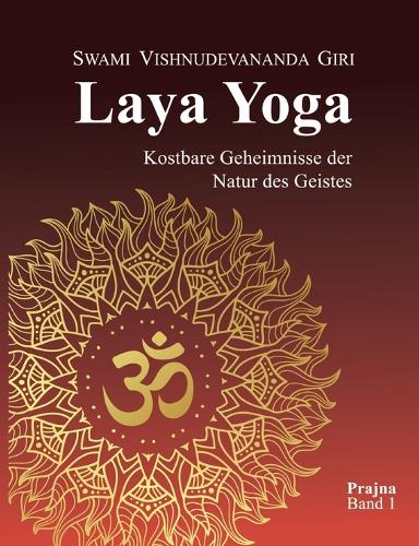 Laya Yoga By Swami Vishnudevananda Giri | World of Books