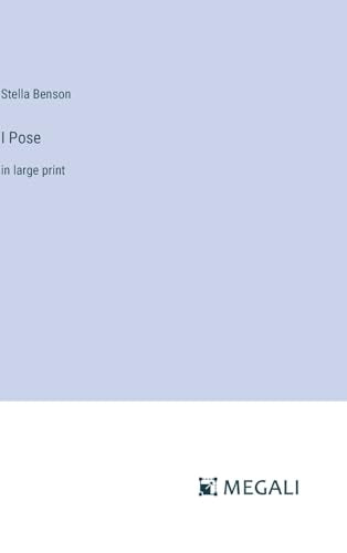 I Pose By Stella Benson | World of Books