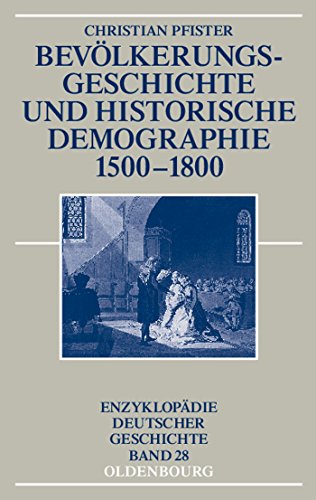Bevoelkerungsgeschichte Und Historische Demographie 1500-1800 By ...