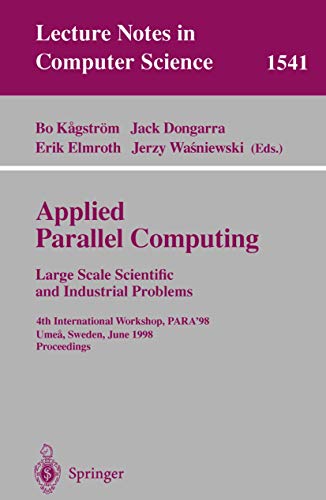 Applied Parallel Computing. Large Scale Scientific and Industrial ...