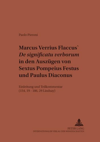 Marcus Verrius Flaccus' De significatu verborum in den Auszuegen von ...
