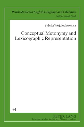Conceptual Metonymy and Lexicographic Representation By Sylwia ...