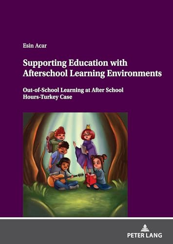 Supporting Education with Afterschool Learning Environments By Esin ...