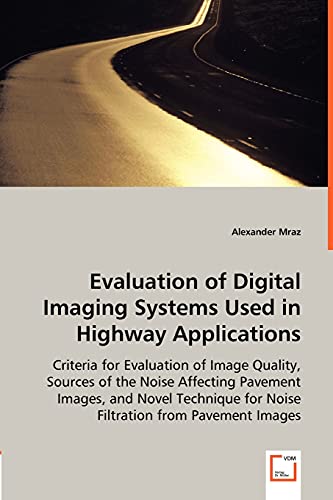 Evaluation of Digital Imaging Systems Used in Highway Applications By ...