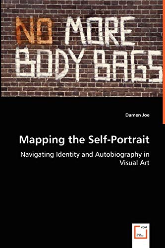 Mapping the Self-Portrait - Navigating Identity and Autobiography in ...