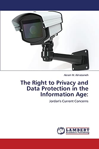 The Right to Privacy and Data Protection in the Information Age By ...