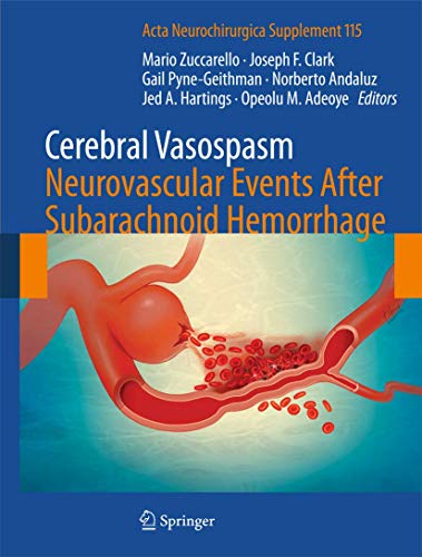 Cerebral Vasospasm: Neurovascular Events After Subarachnoid Hemorrhage ...