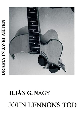 John Lennons Tod By Ilin Nagy | World of Books GB