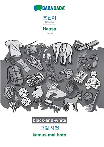 Korean (in Hangul script) - Hausa, visual dictionary, BW By Babadada ...