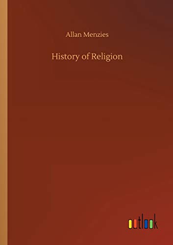 History of Religion By Allan Menzies | World of Books