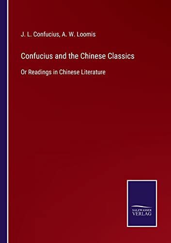 Confucius and the Chinese Classics By J L Confucius | World of Books US