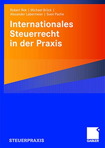 Internationales Steuerrecht in der Praxis By Robert Rek | World of Books GB