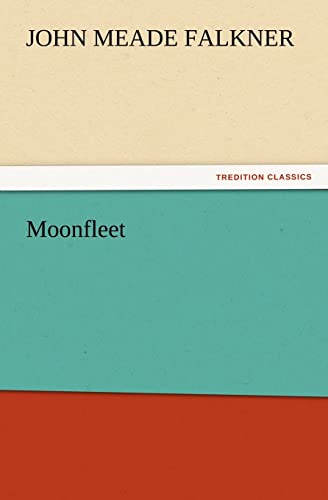 Moonfleet By John Meade Falkner | World of Books US