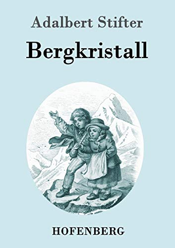 Bergkristall By Adalbert Stifter | World of Books GB