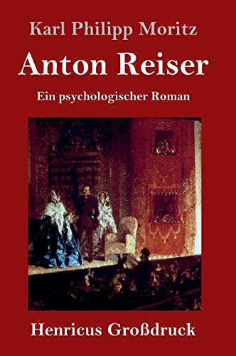 Anton Reiser (Grossdruck) By Karl Philipp Moritz | World of Books GB