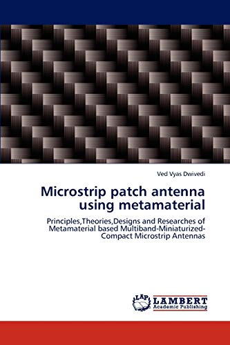 Microstrip patch antenna using metamaterial By Ved Vyas Dwivedi | World of Books GB