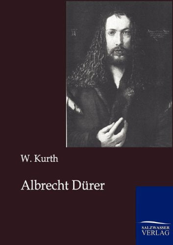 Albrecht Durer By W Kurth | World of Books