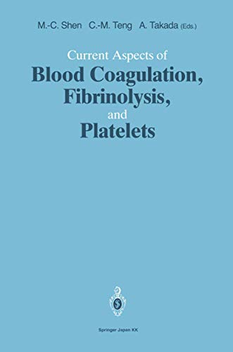 Current Aspects of Blood Coagulation, Fibrinolysis, and Platelets By ...