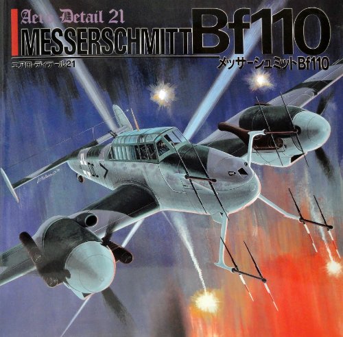 Messerschmitt Bf 110 - Aero Detail 21 By Shigeru Nohara | World of Books