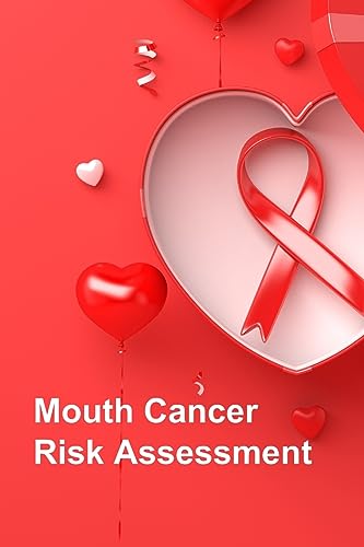 Mouth Cancer Risk Assessment By Jaya Shree | World of Books