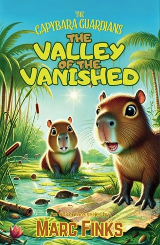 The Capybara Guardians, Book 1 By Marc Finks | World of Books