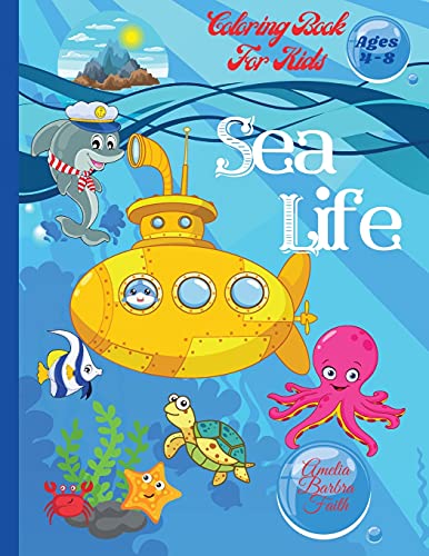 Sea Life Coloring Book For Kids By Amelia Barbra Faith | World of Books US
