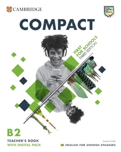 Compact First for Schools Teacher's Book with Digital Pack English for ...