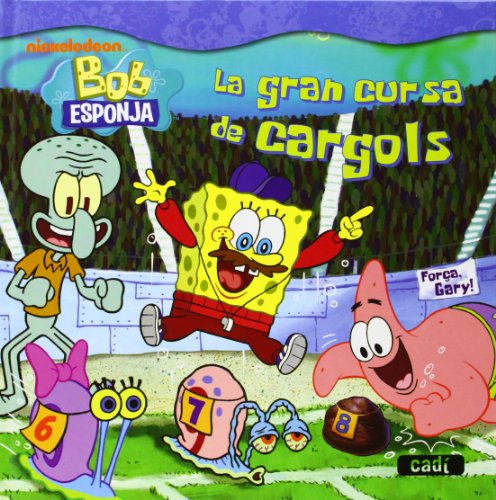 Bob Esponja. La gran cursa de cargols (Bob Esponja / Llibres de lectura ...