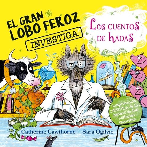 Gran Lobo Feroz Investiga Cuentos de Hadas, El By Catherine Cawthorne ...