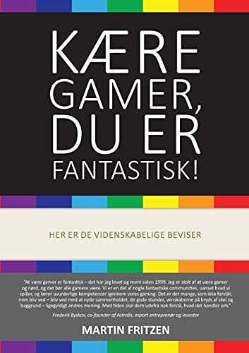 Kaere Gamer, du er fantastisk! By Martin Fritzen| World of Books GB