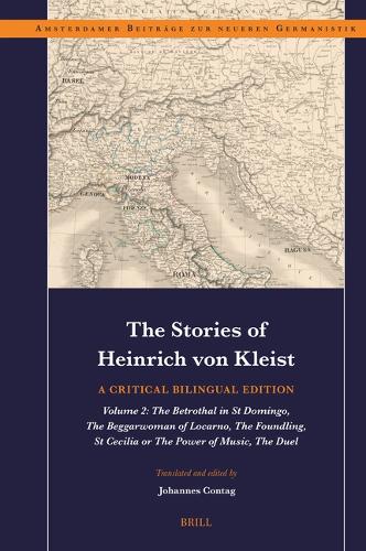 The Stories of Heinrich von Kleist: A Critical Bilingual Edition By ...