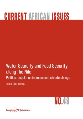 Water Scarcity and Food Security Along the Nile By Terje Oestigaard ...