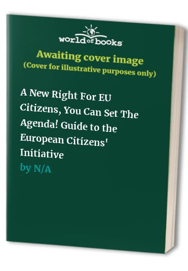 A New Right For EU Citizens, You Can Set The Agenda! Guide to the ...